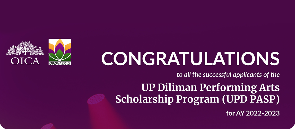 Successful Applicants of UPD PASP for AY 2022-2023 – UPD Office for Initiatives in Culture and ...